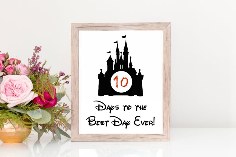 Free Disney World Countdown Printable - Life. Family. Joy