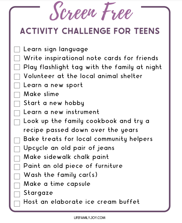 Screen Free Activity Challenge For Teens - Life. Family. Joy